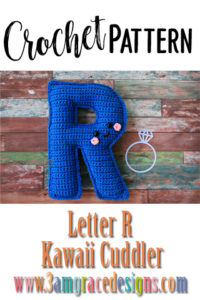 Letter R Alphabet Kawaii Cuddler® - Crochet Pattern - 3amgracedesigns